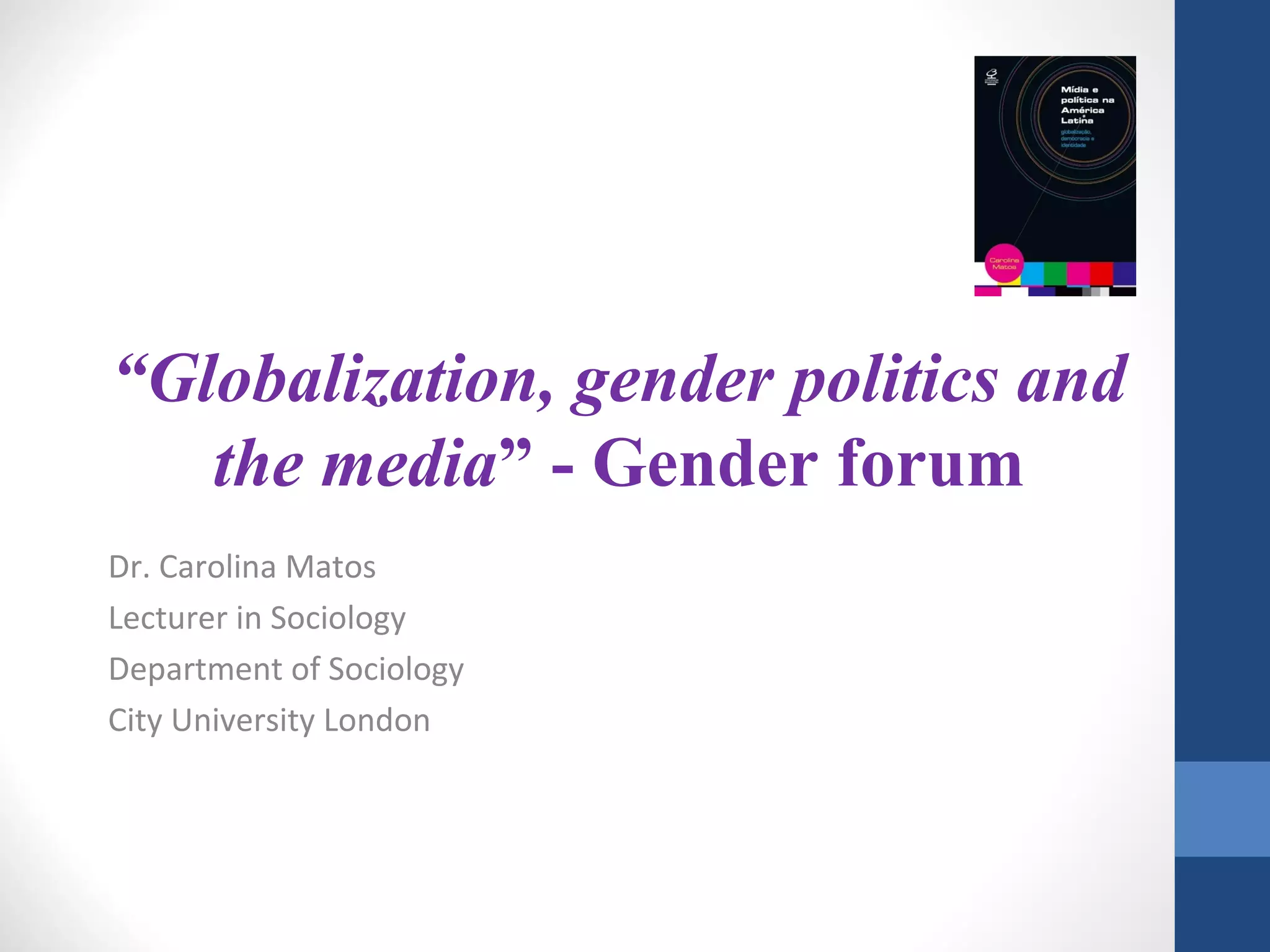 Globalization, gender politics and the media | PPT