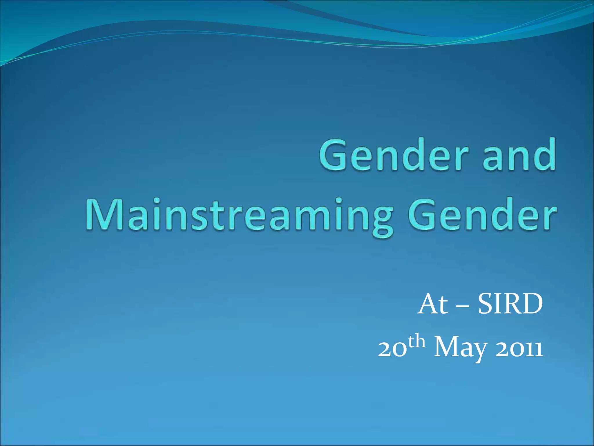 Gender_GenderMainstreaming.ppt
