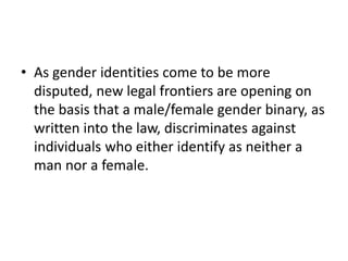 GENDER IDENTITIES AND LAW | PPTX | Debated Sensitive Social Issues ...