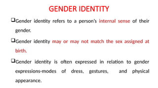 gender identity - meaning , types and components.ppt.pptx