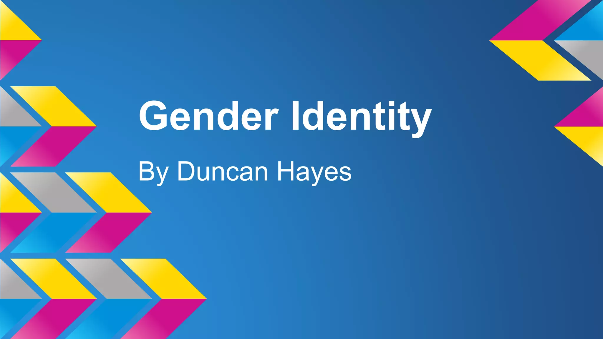 Gender identity | PPTX