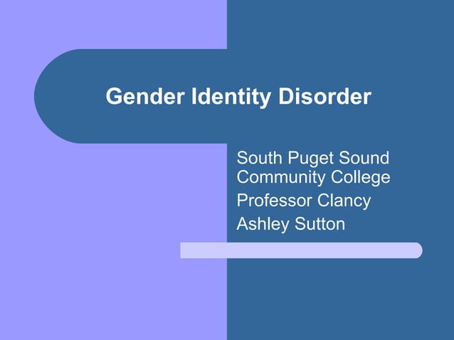 Gender identity disorder pp | PPT