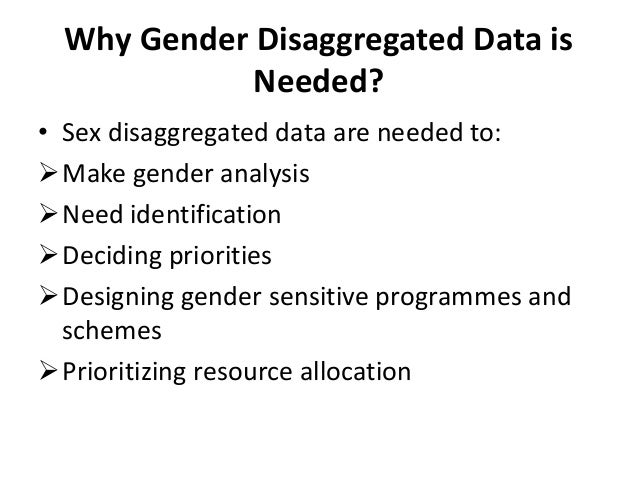 Gender Indicators And Sex Disaggregated Data