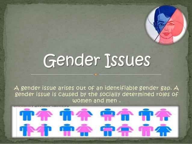 Gender issues