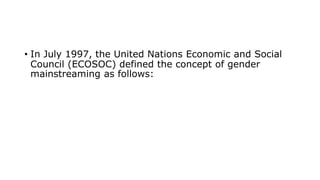 Gender Mainstreaming (Meaning and role and importance) | PDF