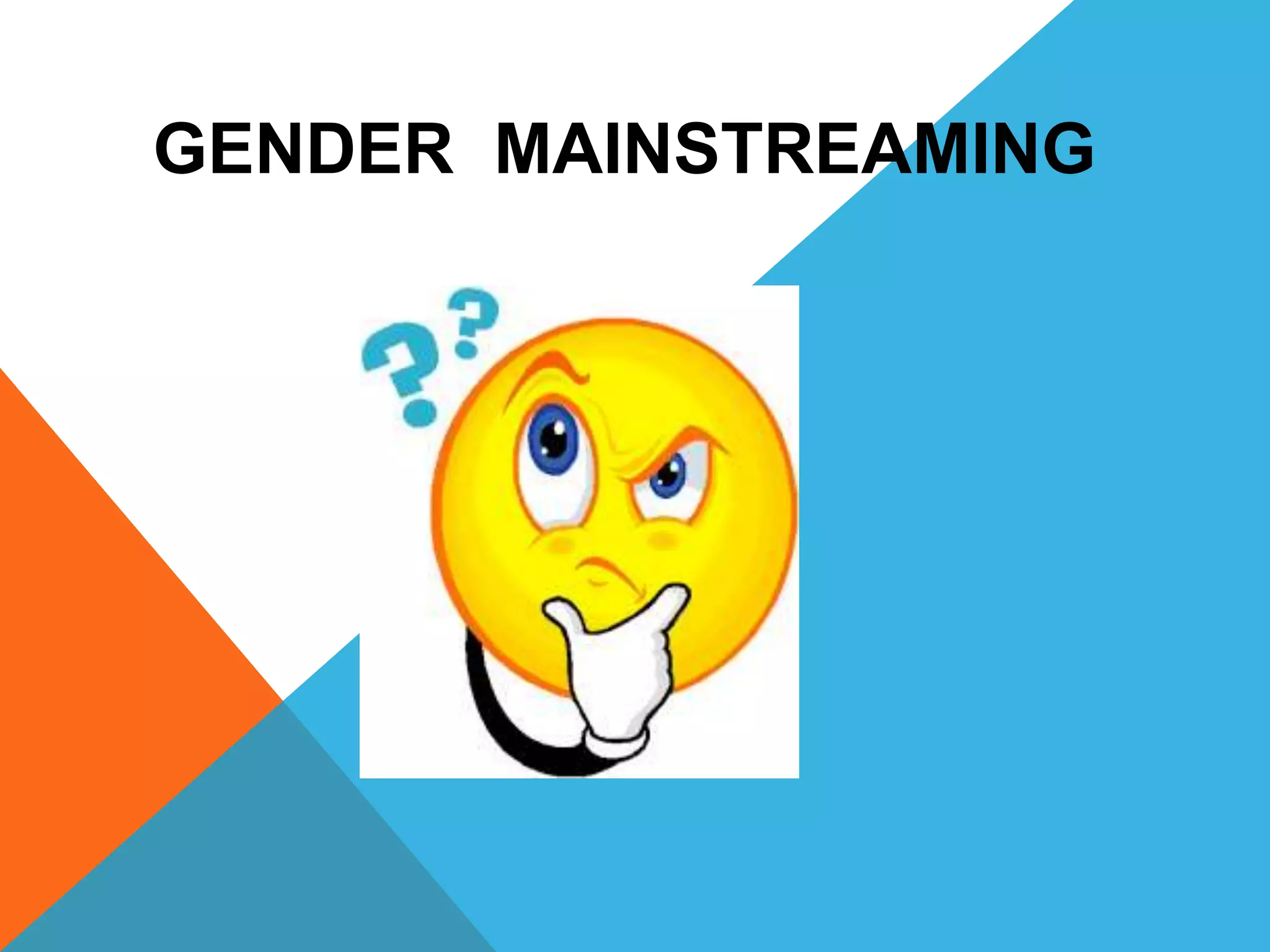 Gender mainstreaming ppt | PPTX