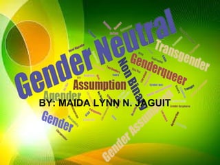 Gender neutral | PPT