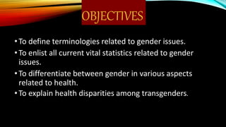 Gender issues in health | PPTX | Reproductive Health | Diseases and ...