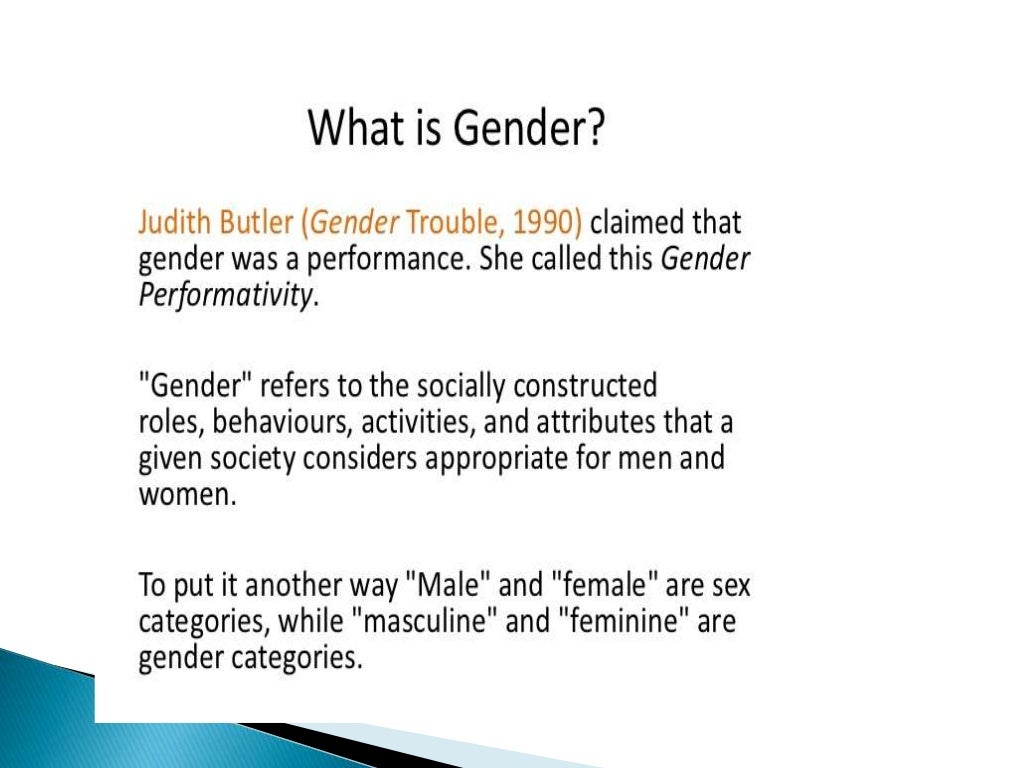 Gender performativity