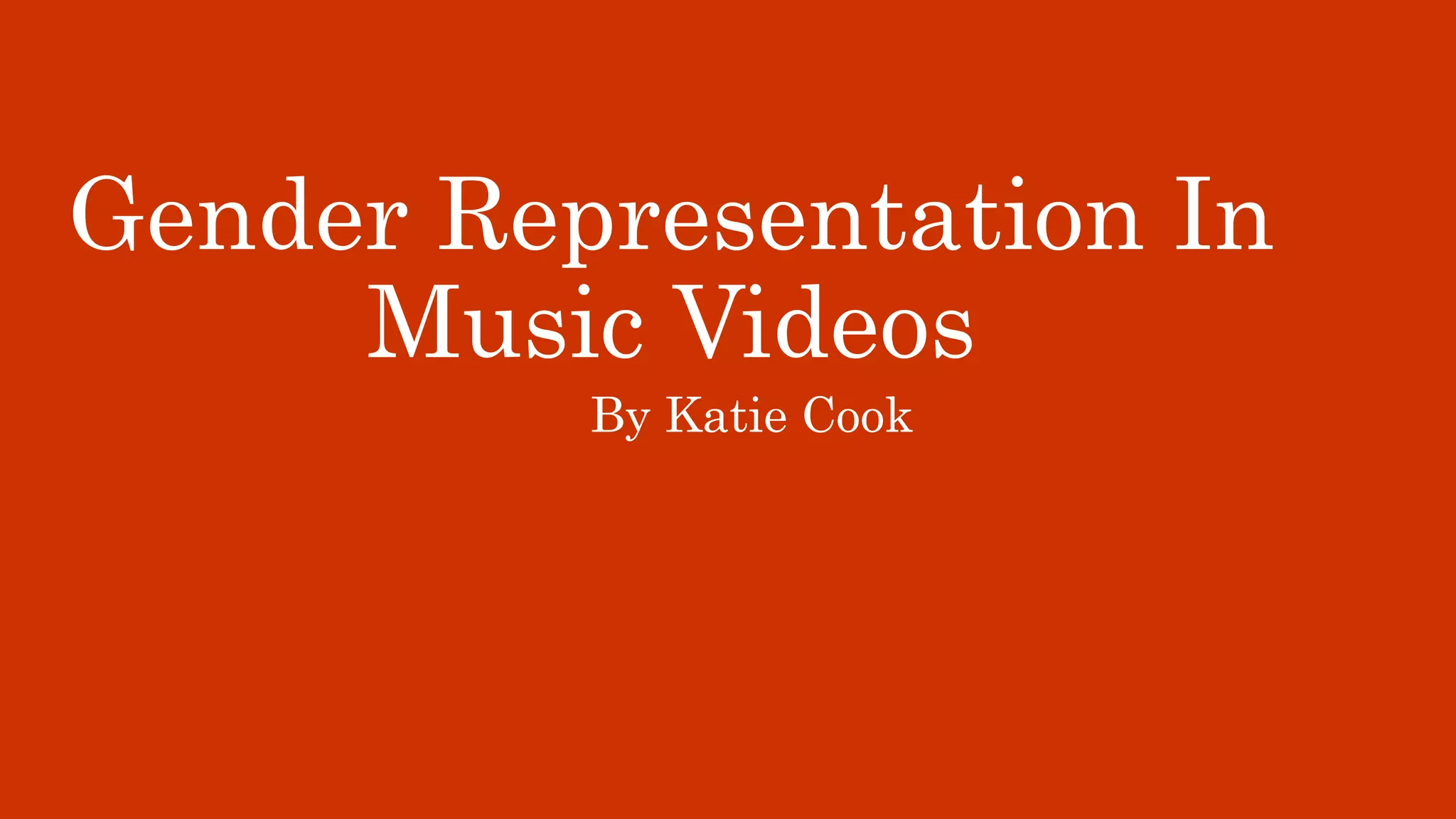 Gender Representation in Music Videos | PPTX