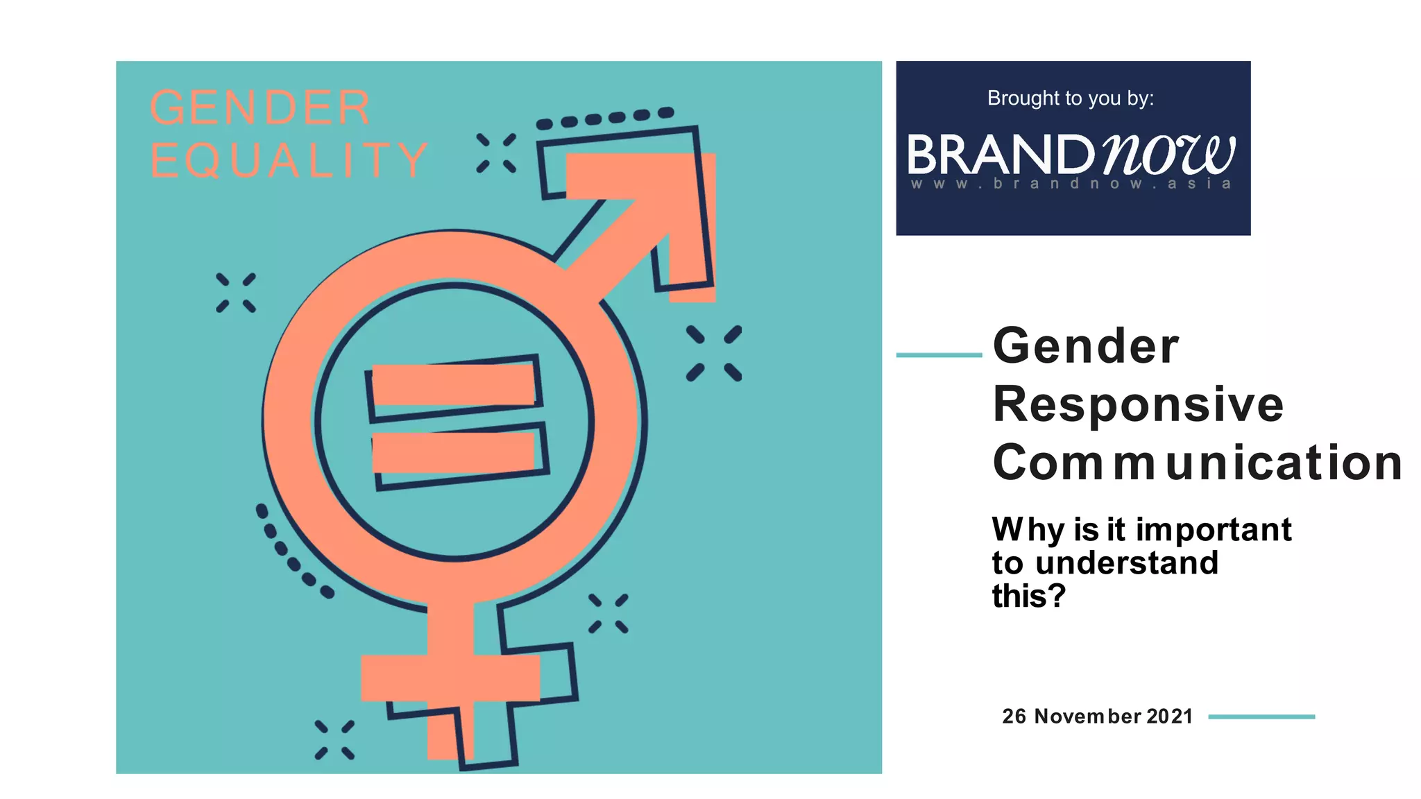 Gender responsive communication why it is important by Brandnow.asia