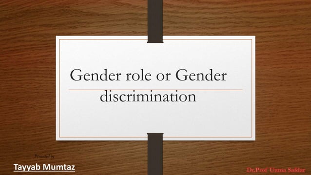 Gender role or Gender discrimination.pptx