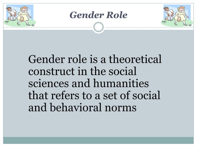 Gender role presentation | PPTX | Parenting Babies and Toddlers | Parenting