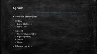 Gender roles in tv sitcoms | PPTX | Lifestyle | Genres