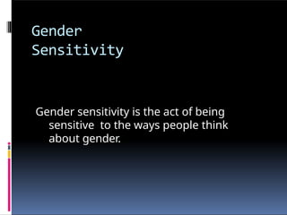 Exploration about Gender sensitivity ppt | PPTX