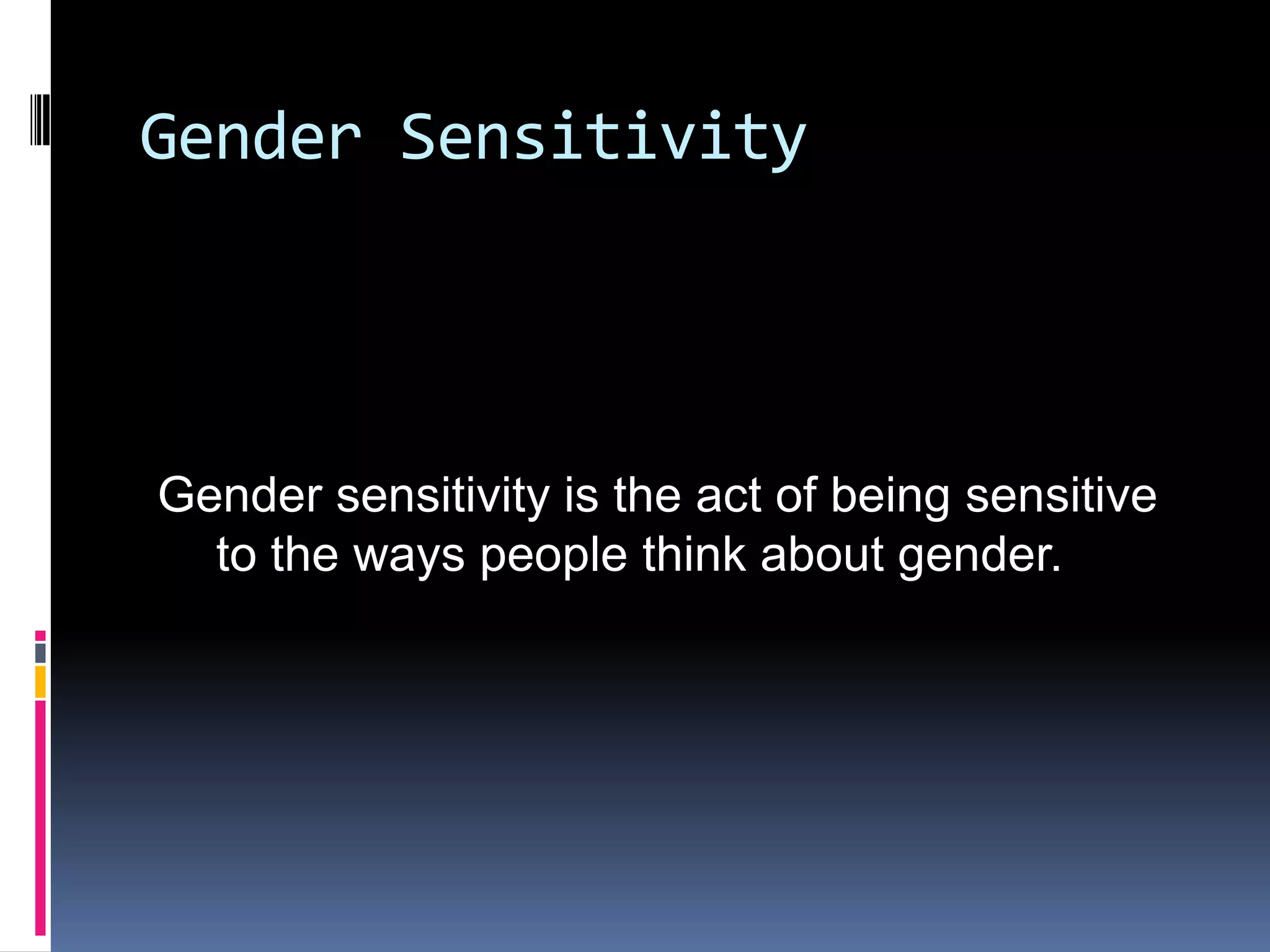 Gender sensitivity | PPTX
