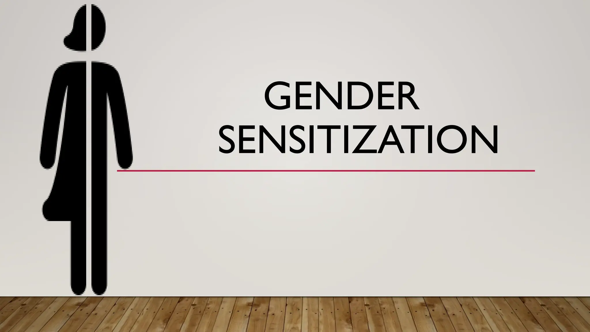 Gender sensitization and its effects on societal discipline | PPTX