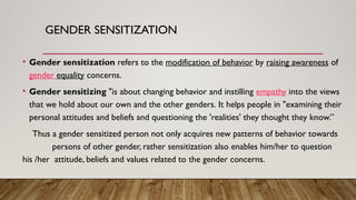 Gender sensitization and its effects on societal discipline | PPTX