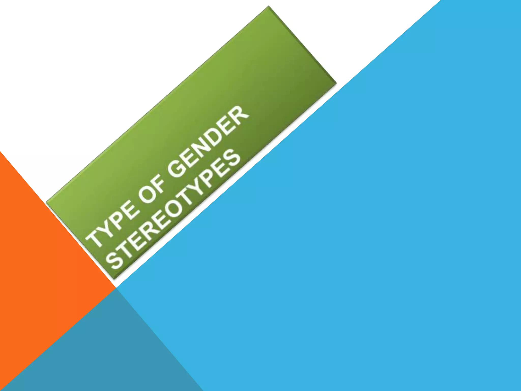 Gender stereotype difination, effects, causes, and solutions | PPT