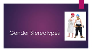 Gender stereotypes | PPTX