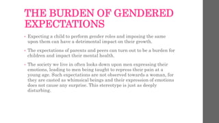 Gender Stereotyping and its impact on children and society | PPTX