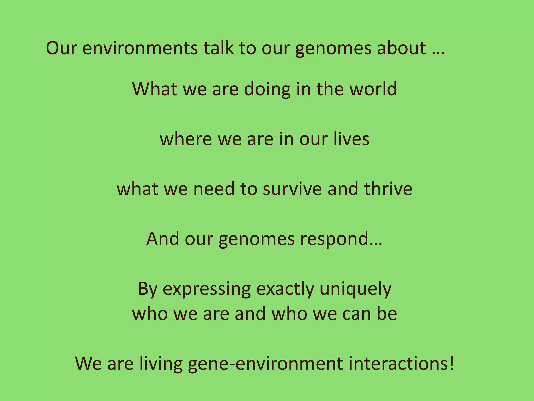 Gene Environment Interactions | PPTX