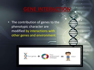 Gene interaction and diseases | PPTX | Genetics | Science