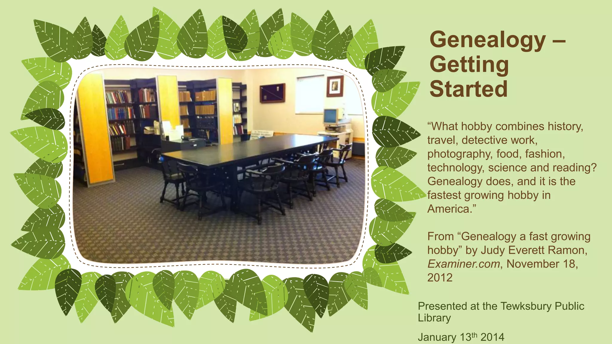 Genealogy Beginner Workshop | PPTX