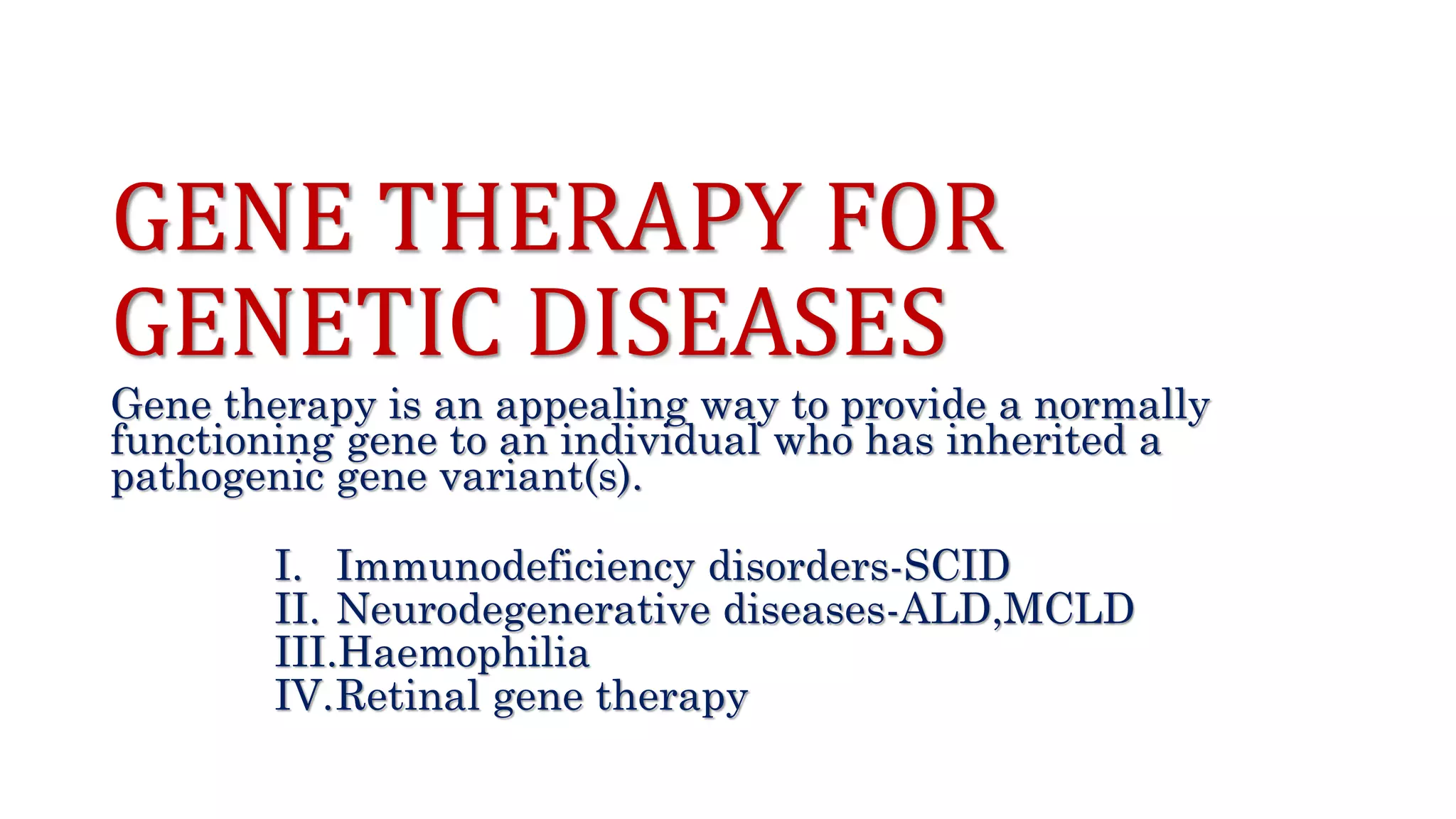 Gene based and cell based therapy in clinical medicine converted | PPT