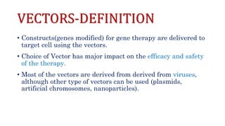 Gene based and cell based therapy in clinical medicine converted | PPT
