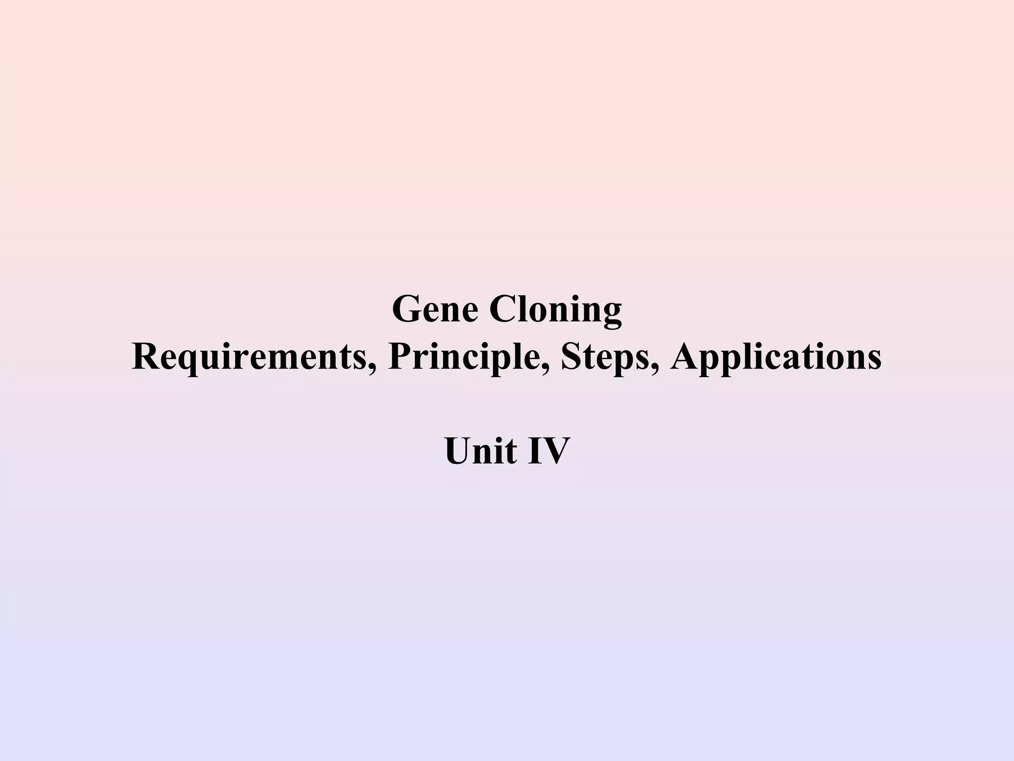 Gene cloning.ppt