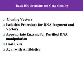 Gene Cloning.ppt | Biotech and Biomedical Industry | Industries