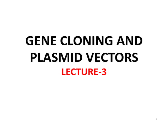 Gene cloning and plasmid vectors | PDF