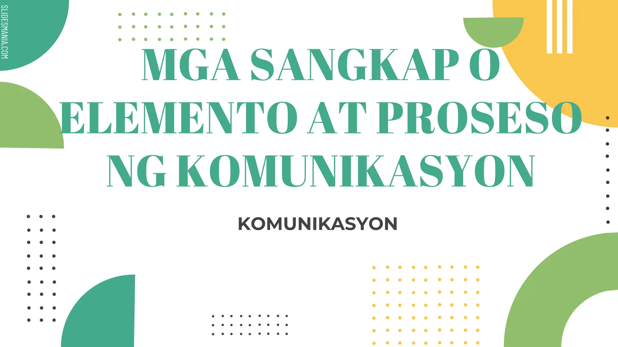 mga elemento at proseso ng isang komunikasyon | PPTX
