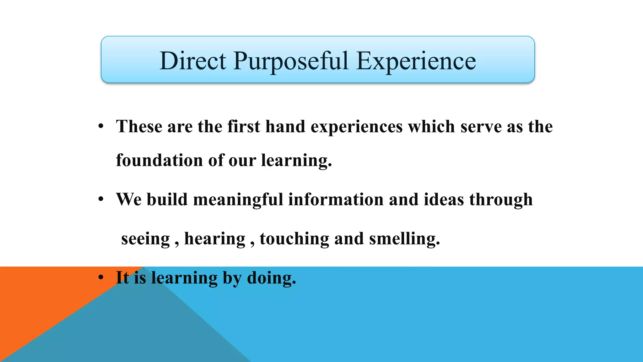Lesson 7; Direct purposeful experience | PPTX