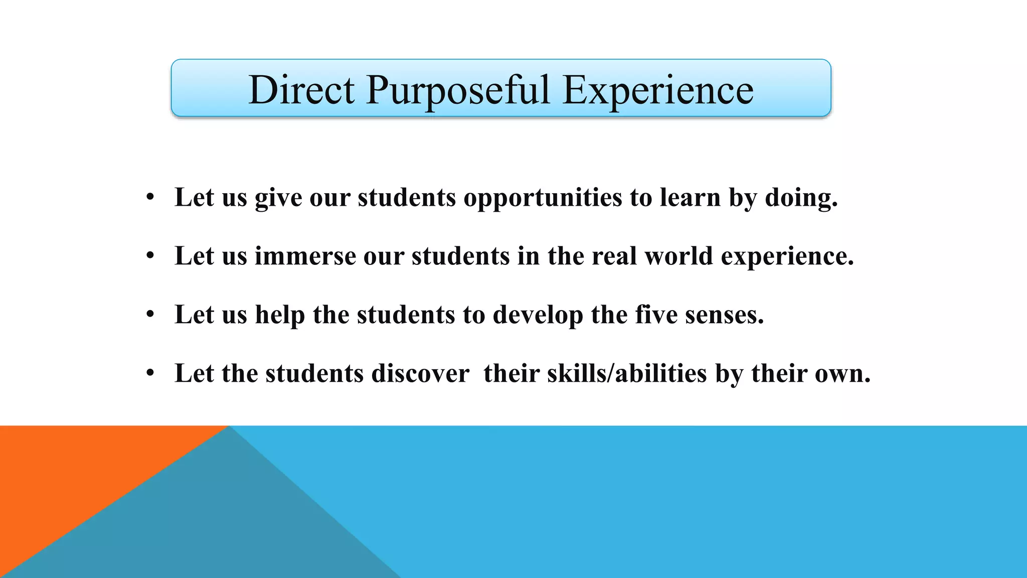 Lesson 7; Direct purposeful experience | PPTX