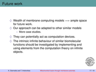 Mitochondrial Fusion Through Membrane Automata | PPT