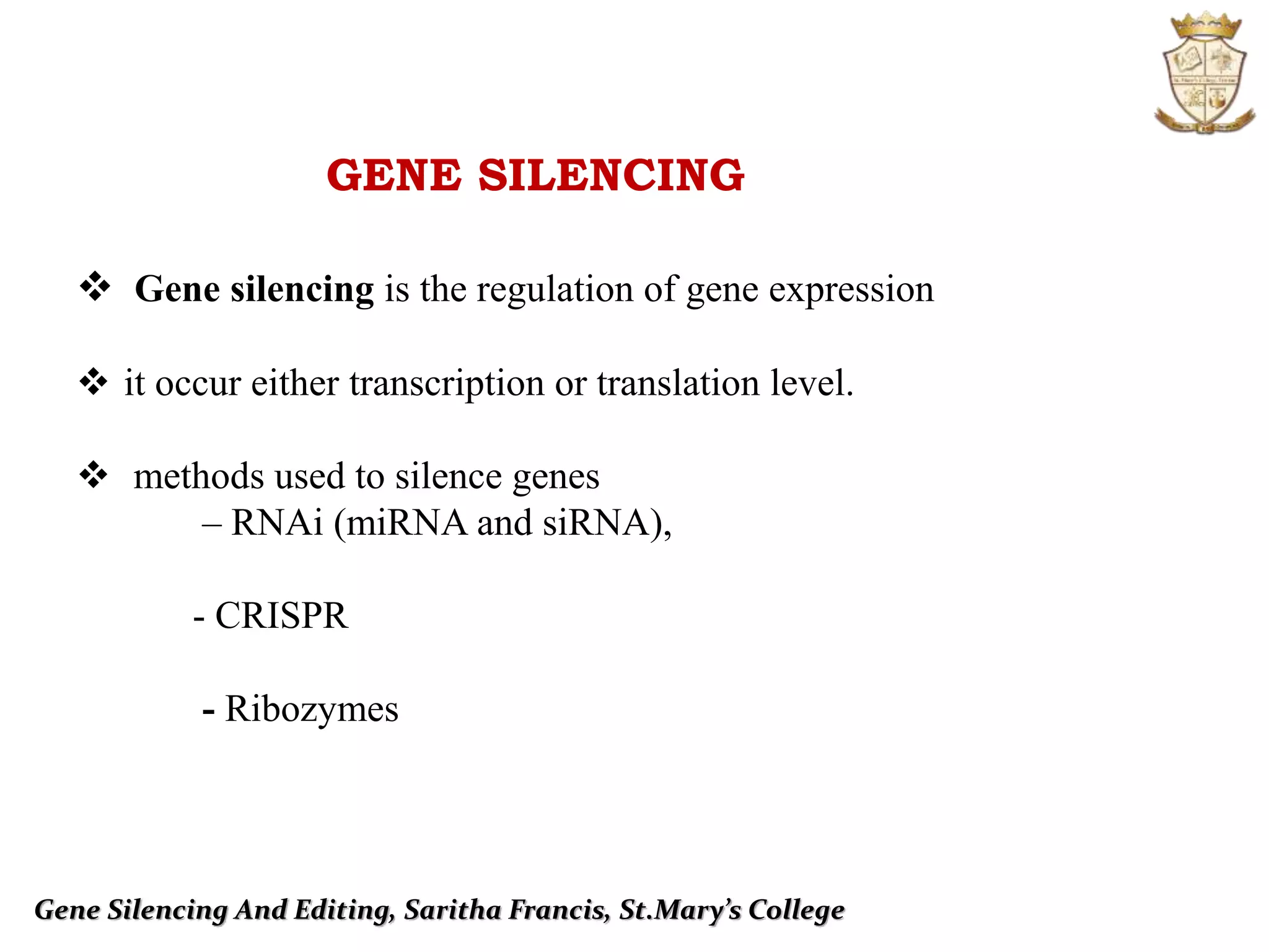 Biotechnology:Gene Silencing And Editing | PPTX