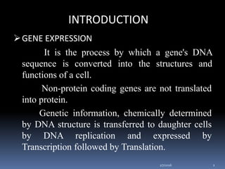 Geneexpression | PPTX | Chemistry | Science