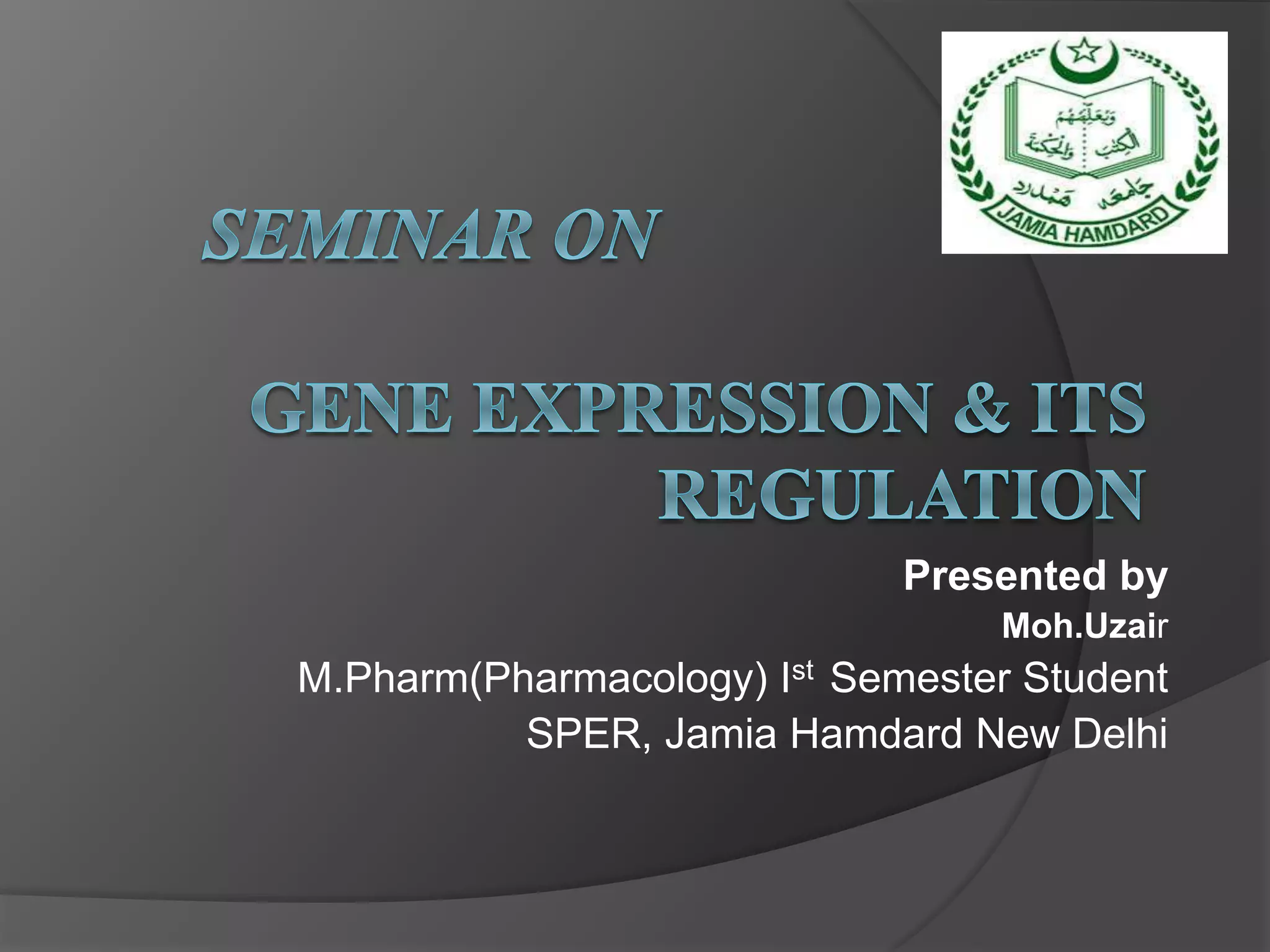 Gene expression & its regulation. | PPTX