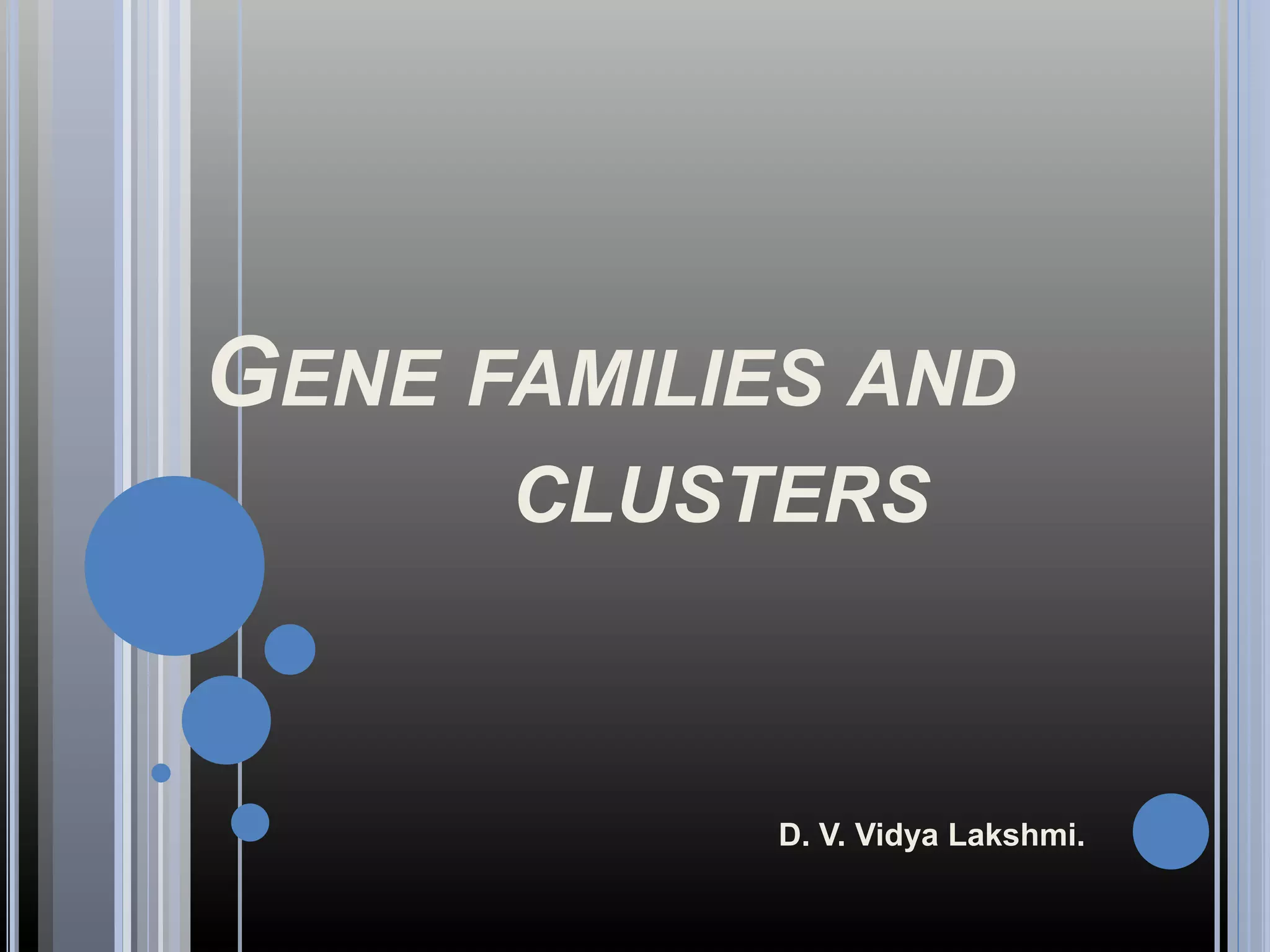 Gene families and clusters | PPTX