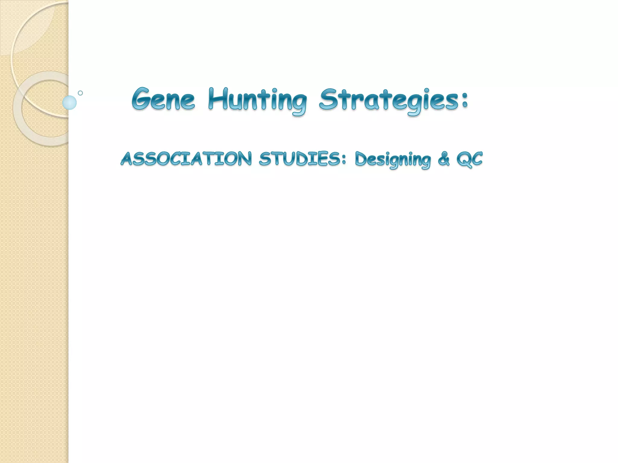 Gene hunting strategies | PPTX