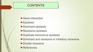 Gene interaction | PPTX