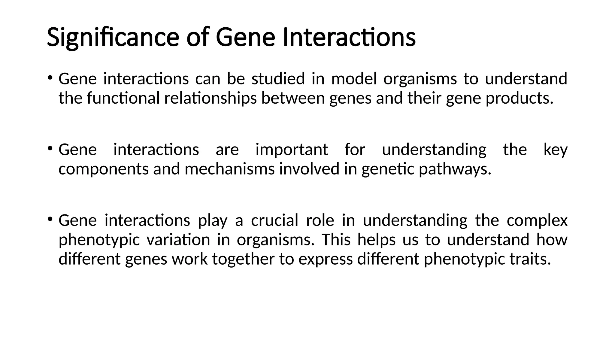 Principles of Genetics - Gene Interaction.pptx