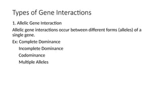 Principles of Genetics - Gene Interaction.pptx