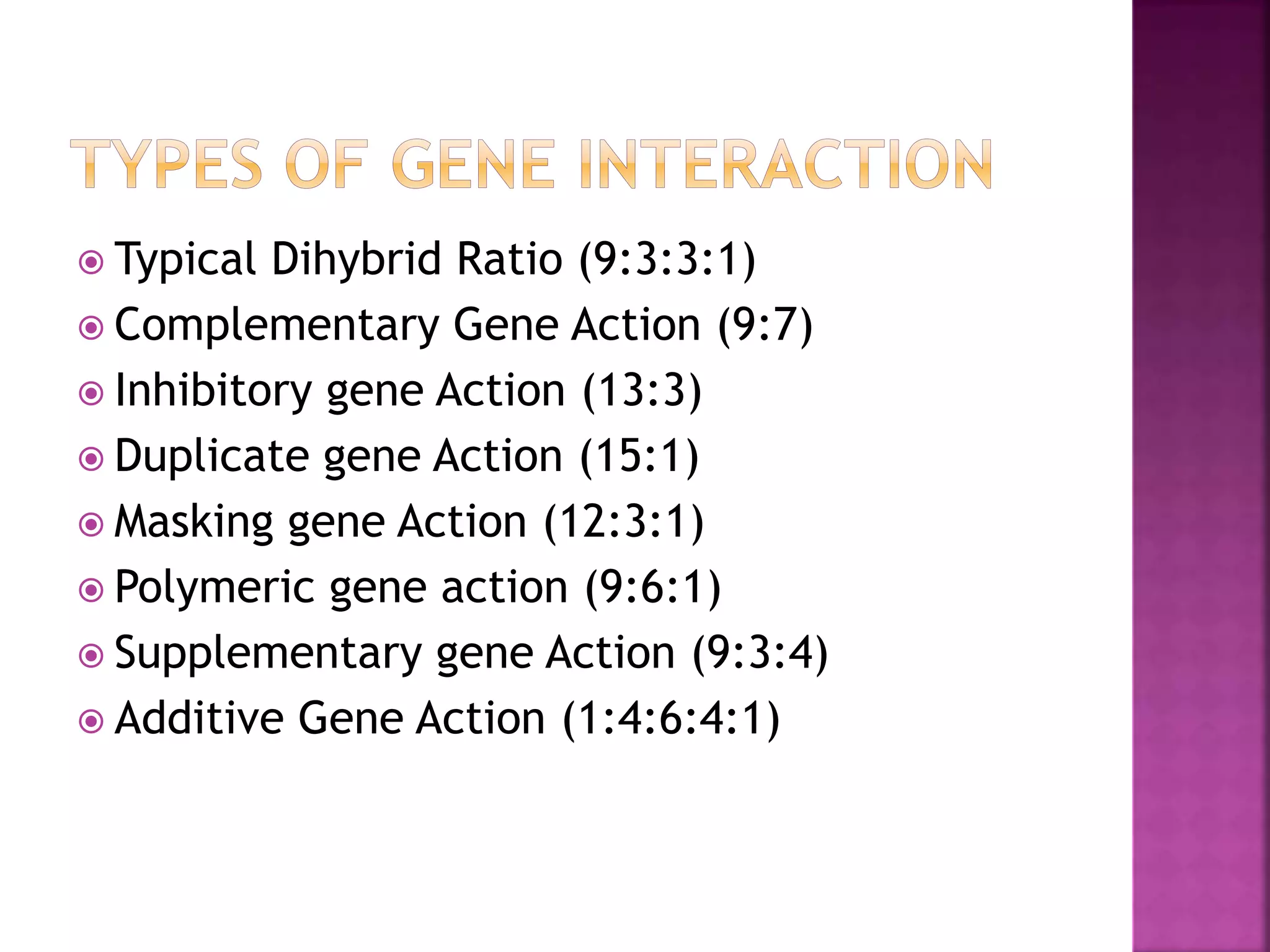 Gene interaction epistasis | PPTX