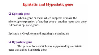 Gene interactions and epistasis in crops.pptx