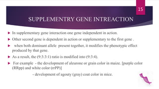 Gene interactions | PPTX | Genetics | Science