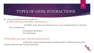 Gene interactions | PPTX | Genetics | Science