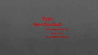 Gene knockout | PPTX